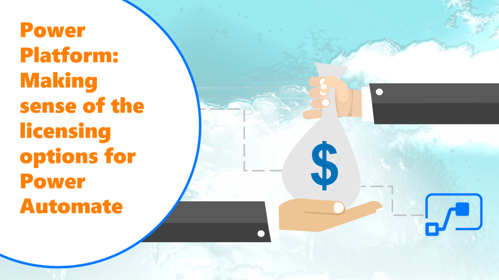 Power Platform: Making sense of the licensing options for Power ...